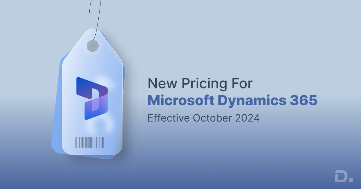 New Dynamics 365 Pricing | October 2024 Update